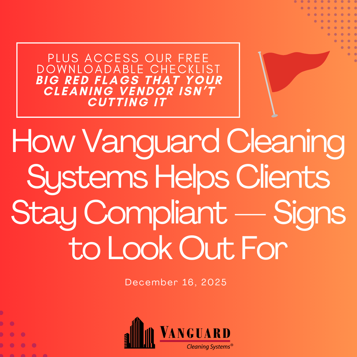 Vanguard Cleaning Compliance | Facility Standards